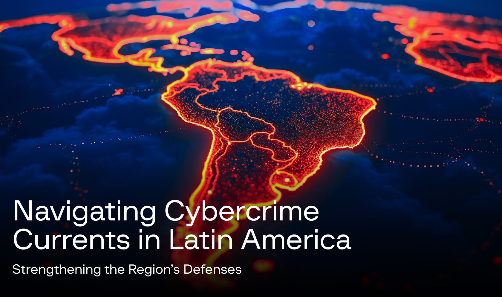 Navigating Cybercrime Currents in Latin America: Strengthening the ...