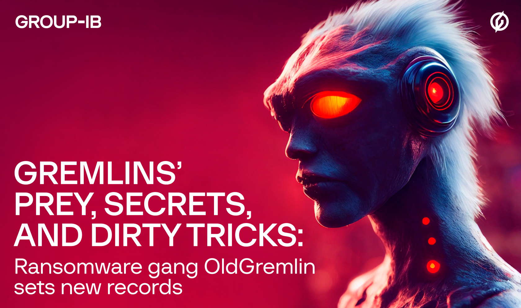 Gremlins’ prey, secrets, and dirty tricks: the ransomware gang ...