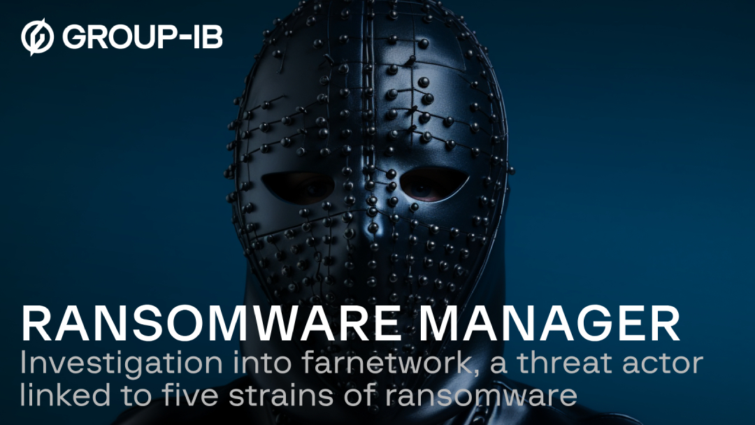 Investigation into farnetwork ransomware | Group-IB Blog