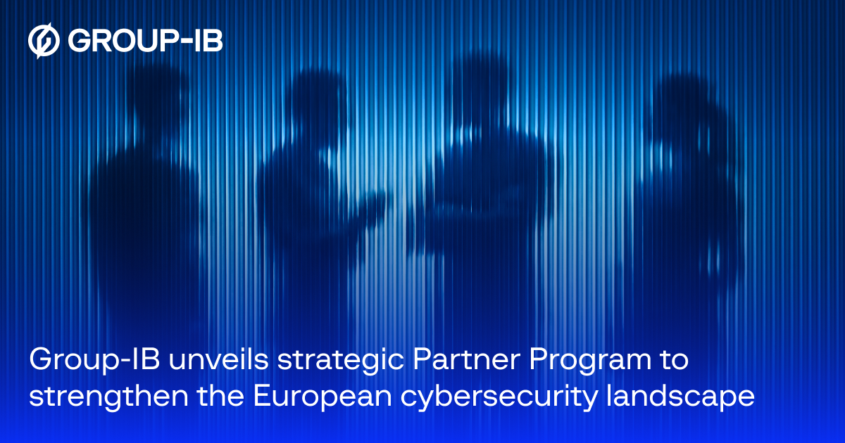 Group-IB unveils strategic Partner Program to strengthen the European ...