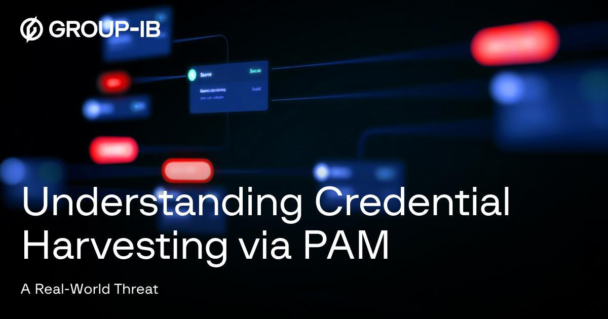 Understanding Credential Harvesting via PAM: A Real-World Threat | Group-IB Blog