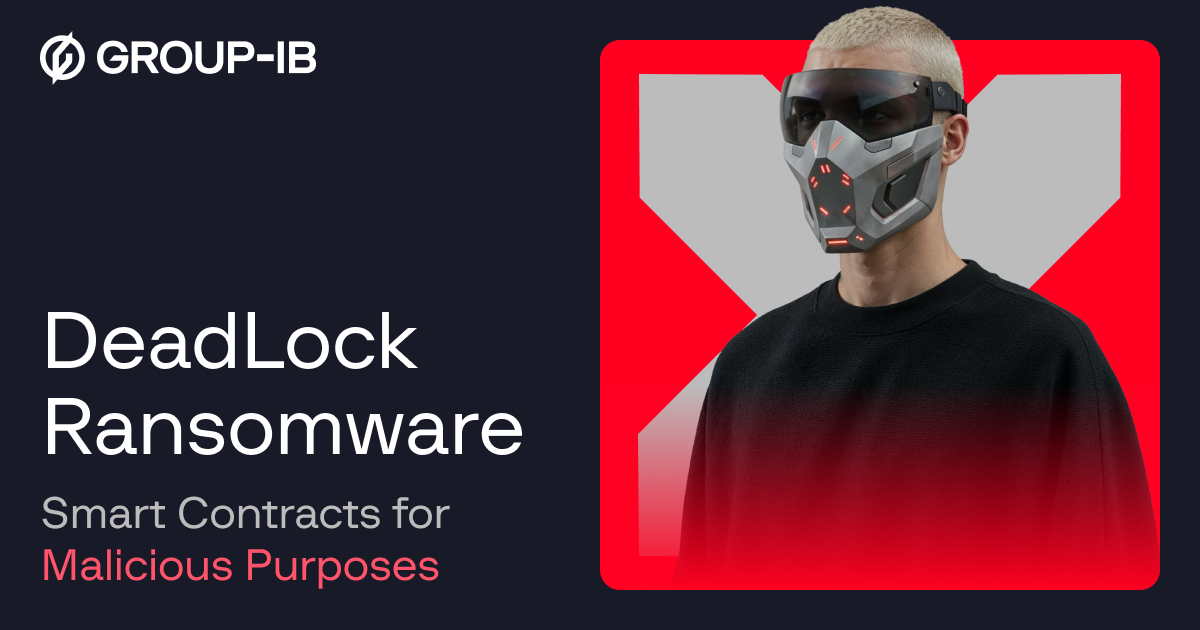 DeadLock Ransomware: Smart Contracts for Malicious Purposes | Group-IB Blog