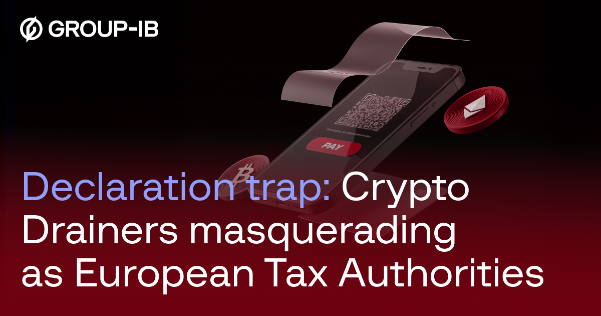 Declaration trap: Crypto Drainers masquerading as European Tax ...