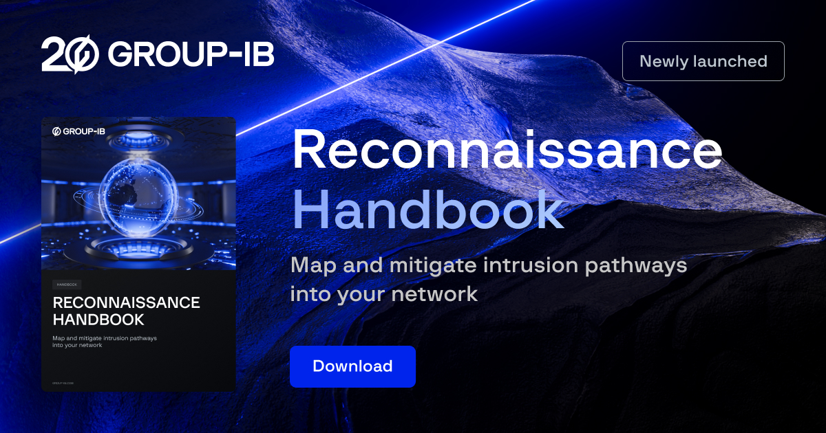 Reconnaissance Handbook: Map and Mitigate Intrusion Pathways | Group-IB