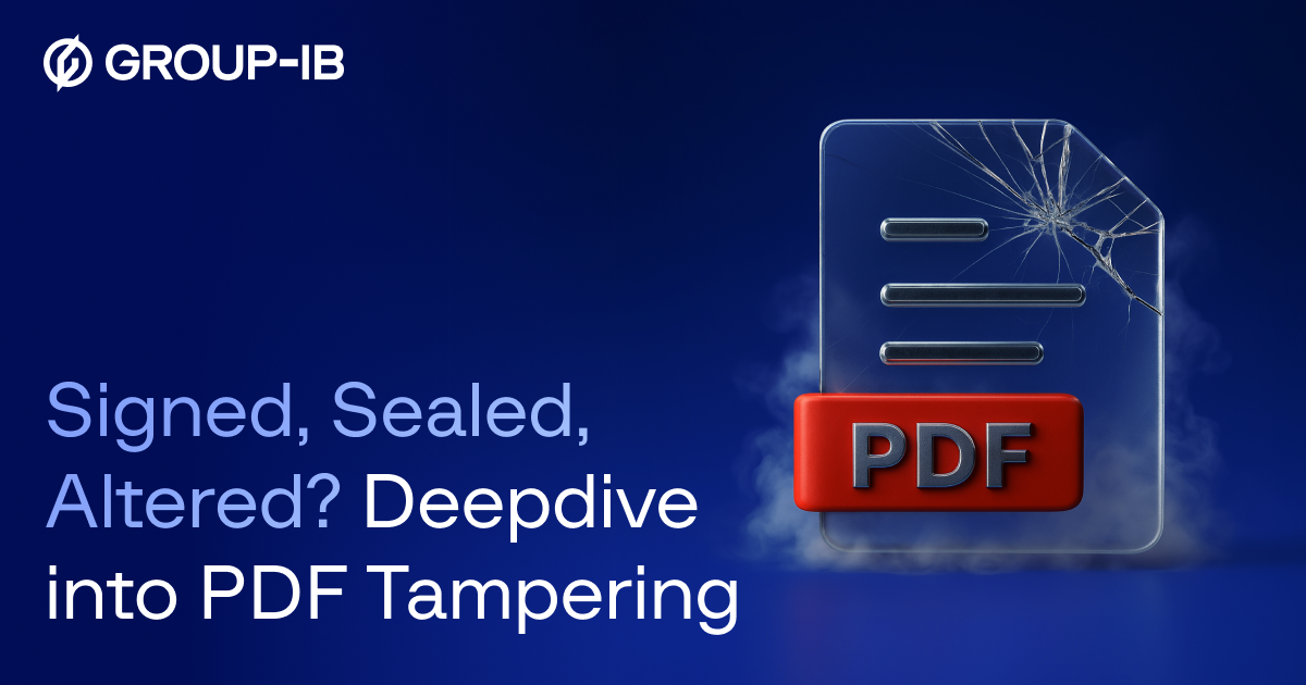 Signed, Sealed, Altered? Deepdive into PDF Tampering | Group-IB Blog