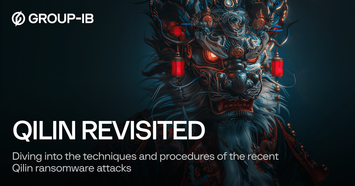 Techniques of the recent Qilin ransomware attacks | Group-IB Blog