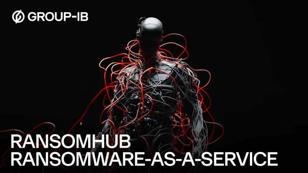 RansomHub ransomware-as-a-service | Group-IB Blog